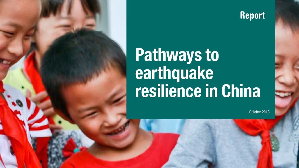 Pathways to earthquake resilience in China (Oct 2015)