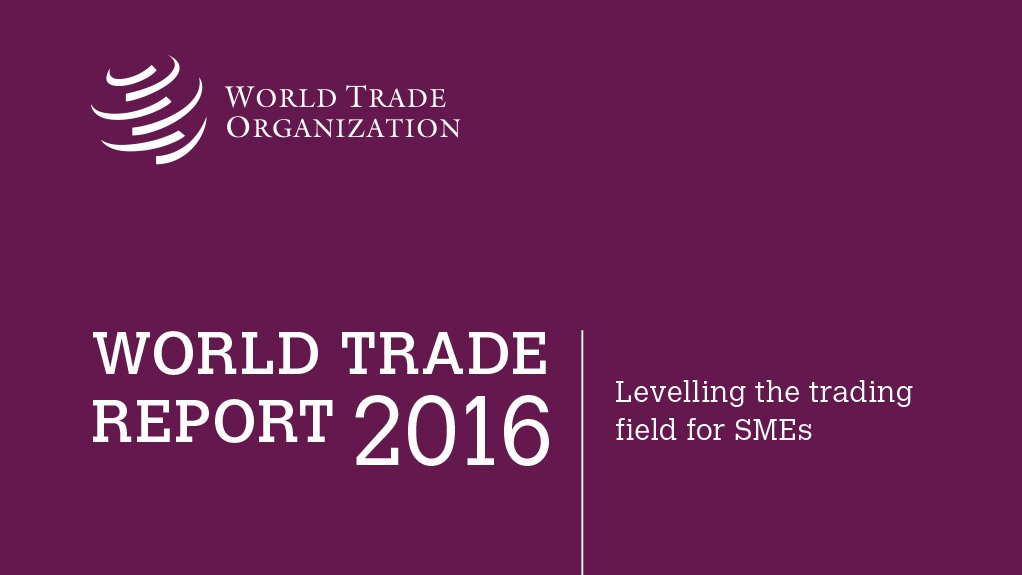 2016 World Trade Report on levelling the trading field for SMEs