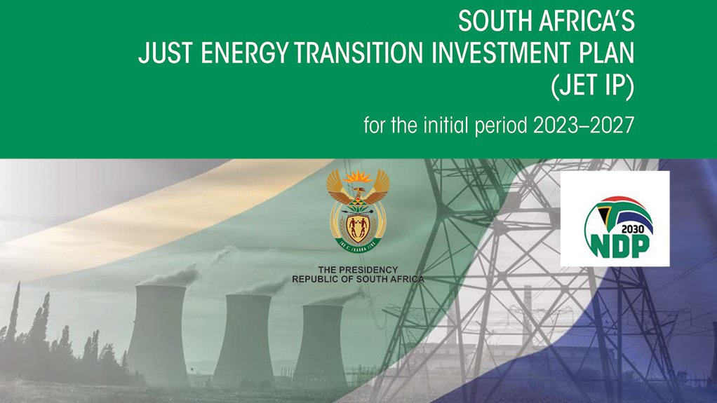 South Africa’s Just Energy Transition Investment Plan (JET IP) For The Initial Period 2023–2027